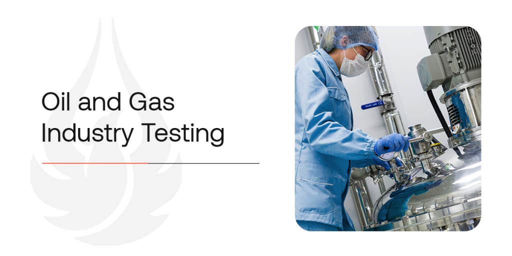 Oil and Gas Industry Testing - AquaPhoenix