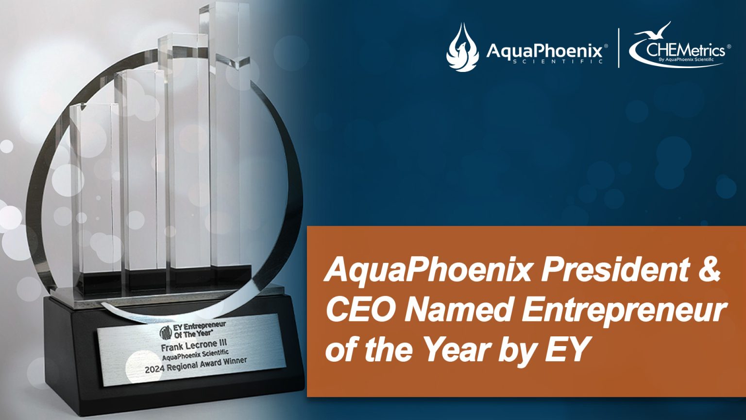 AquaPhoenix President & CEO Named Entrepreneur of the Year by EY